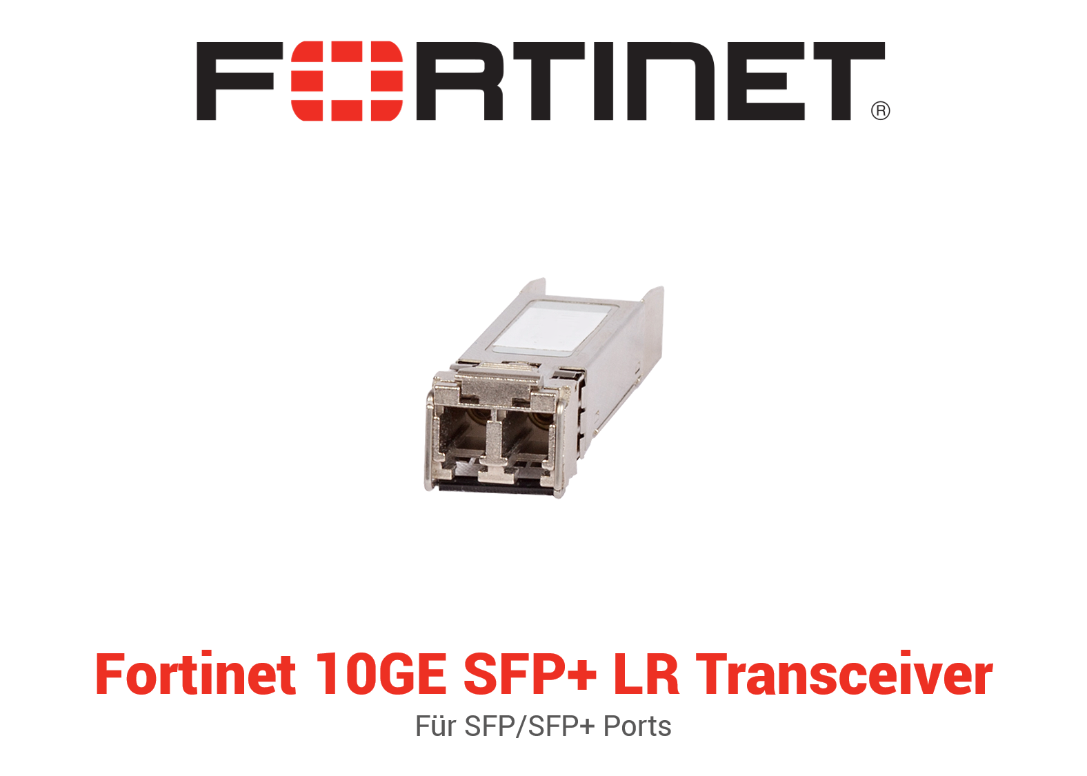 Fortinet 10GE SFP+ Long Range Transceiver Module for all SFP/SFP+ Ports ...
